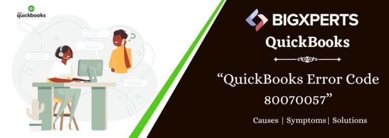 Easy Ways To Fix QuickBooks Error 80070057 (The Parameter Is Incorrect)
